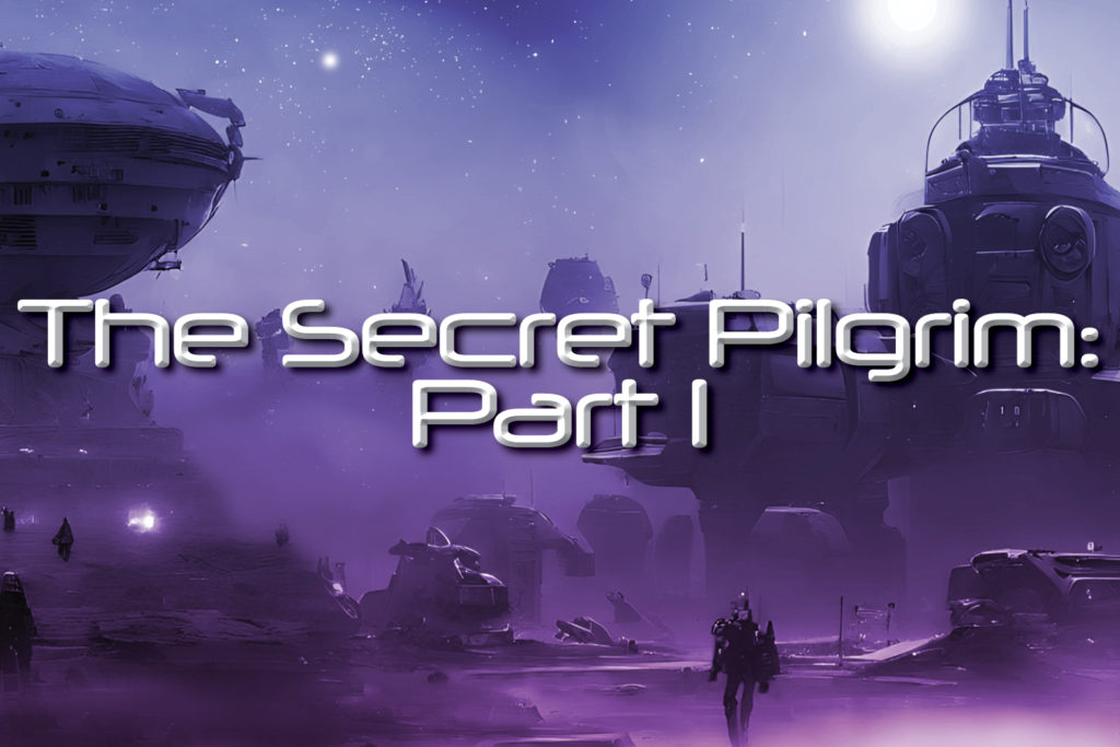 The Secret Pilgrim Part One – zeroic games